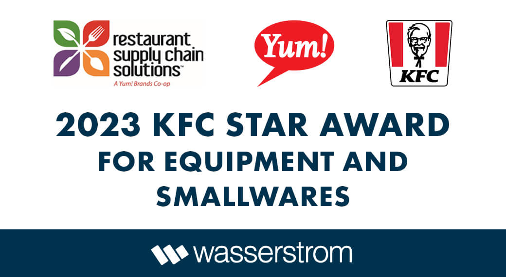 Wasserstrom Wins the 2023 KFC Star Award for Equipment & Smallwares ...